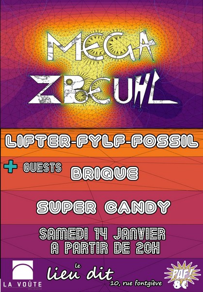 Mega ZBeuhl + Brique + Super Candy au Lieu Dit à Clermont-Fd | Oukonva