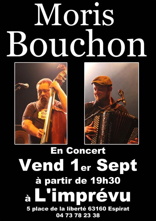 Moris Bouchon à L'imprévu à Espirat | Oukonva